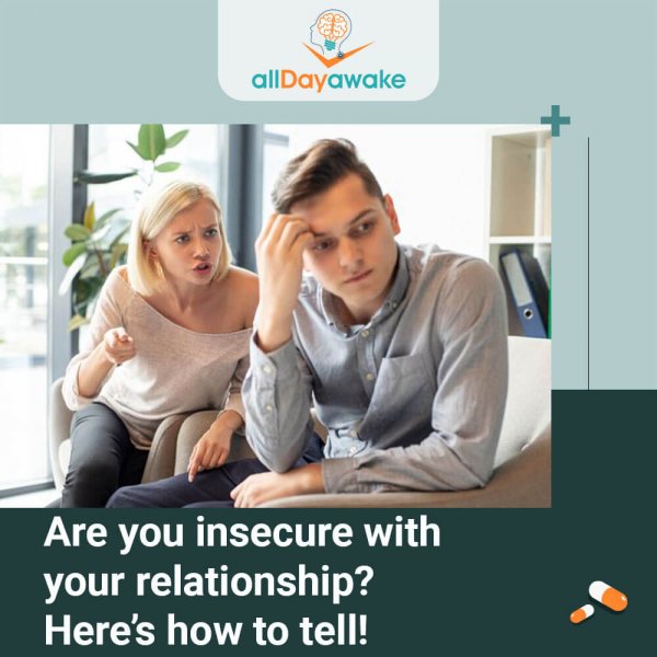 Are you Insecure with your Relationship? Here’s How to Tell!